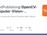 Github Packtpublishing Opencv Computer Vision Projects With Python