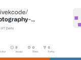 Github Thevivekcode Cryptography Computersecurity Col759 Iit Delhi