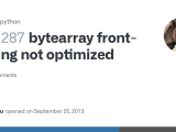 Bytearray Front Slicing Not Optimized Issue 63287 Python Cpython