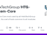 Github Helixtechgroup Htg System Core This Is The Core Mod Used By