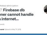 Firebase Db Listener Cannot Handle With Internet Disconnetions Issue