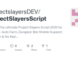 Github Projectslayersdev Projectslayersscript рџ ґрџћђрџ The Ultimate