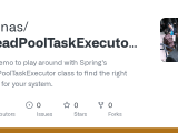 Github Chiknas Threadpooltaskexecutordemo Small Demo To Play Around
