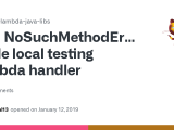 Nosuchmethoderror While Local Testing Lambda Handler Issue 70 Aws