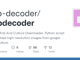 Github Gap Decoder Gapdecoder Google Arts And Culture Downloader