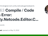 Compile Code Gen Error Unity Netcode Editor Codegen