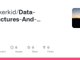 Github Hackerkid Data Structures And Algorithms