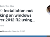 Installation Not Working On Windows Server 2012 R2 Using Python3 8