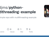 Github Javidjms Python Multithreading Example This Is Simple Repo