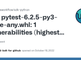Pytest 6 2 5 Py3 None Any Whl 1 Vulnerabilities Highest Severity Is
