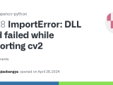 Importerror Dll Load Failed While Importing Cv2 Issue 978 Opencv