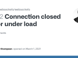 Connection Closed Error Under Load Issue 912 Python Websockets