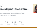 Github Alvinj Androidasynctaskexample This Project Provides An