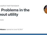 Problems In The Timeout Utility Issue 20 Codewars Python Test