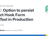 Option To Persist React Hook Form Devtool In Production Issue 140