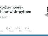Github Bturkoglu Moore Machine With Python Automata Theory