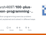 Github Utkarsh4697 100 Plus Python Programming Exercises Extended