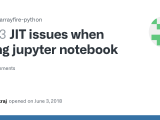Jit Issues When Using Jupyter Notebook Issue 183 Arrayfire