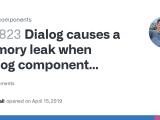 Dialog Causes A Memory Leak When Dialog Component Contains Mat Form