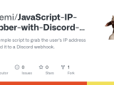 Github Fnmemi Javascript Ip Grabber With Discord Webhook A Very