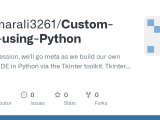 Github Ammarali3261 Custom Ide Using Python In This Session We Ll