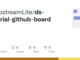 Github Deepstreamlite Ds Tutorial Github Board