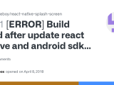 Error Build Faild After Update React Native And Android Sdk Build