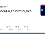 Github Fstennet Python3 6 Telnetlib Example