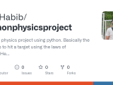 Github Nazhabib Pythonphysicsproject This Is A Physics Project Using