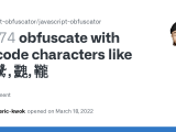 Obfuscate With Unicode Characters Like ä é ä äªš â Issue 1074