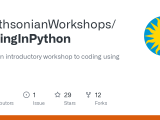 Github Smithsonianworkshops Codinginpython This Is An Introductory