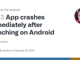 App Crashes Immediately After Launching On Android Issue 653 Kivy