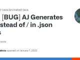 Bug Aj Generates Instead Of In Json Files Issue 53