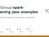 Github Soatgroup Spark Streaming Java Examples Somes Spark Streaming