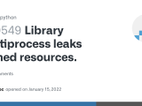 Library Multiprocess Leaks Named Resources Issue 90549 Python