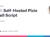 Self Hosted Pixie Install Script Issue 238 Pixie Io Pixie Github