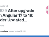 After Upgrade From Angular 17 To 18 Builder Updated Automatically From