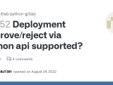 Deployment Approve Reject Via Python Api Supported Python Gitlab