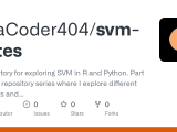 Github Akacoder404 Svm Notes A Repository For Exploring Svm In R And