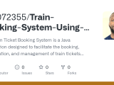 Github 217072355 Train Booking System Using Java The Train Ticket