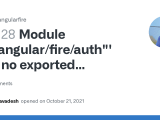 Module Angular Fire Auth Has No Exported Member Angularfireauth
