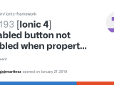 Ionic 4 Disabled Button Not Enabled When Property Changes Issue