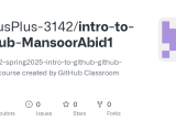 Github Springcplusplus Intro To Github Mansoorabid1 Cisc3142