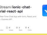 Github Getstream Ionic Chat Tutorial React Api Build A Real Time
