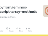 Github Bobbyfromgeminus Javascript Array Methods Javascript Array