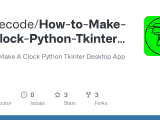 Github Turtlecode How To Make A Clock Python Tkinter Desktop App How