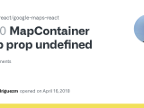 Mapcontainer Map Prop Undefined Issue 190 Fullstackreact Google