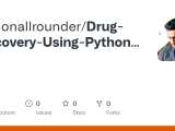 Github Pythonallrounder Drug Discovery Using Python Machine Learning