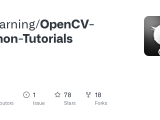 Issues Hlearning Opencv Python Tutorials Github