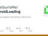 Github Excaliburisme Androidloading It Is A Easy Program For Loading